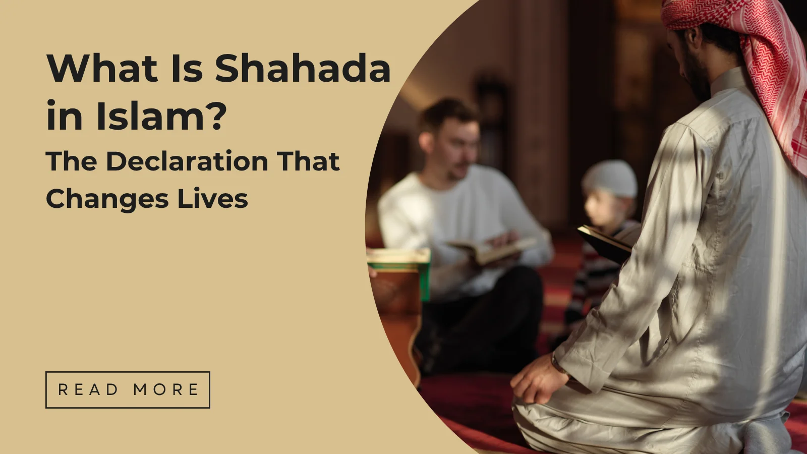 What Is Shahada in Islam? The Declaration That Changes Lives - Sakeena ...